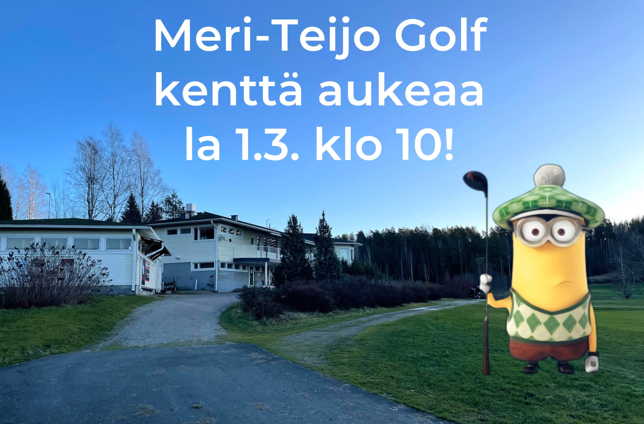 Kenttä aukeaa la 1.3. klo 10! - Meri-Teijo Golf